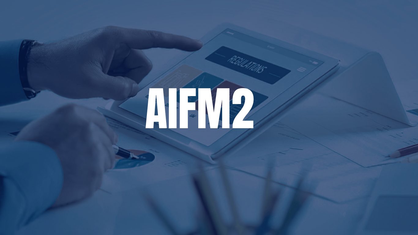 Directive AIFM2 | Dôm Finance